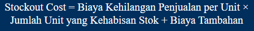 Mengenal Stockout Cost, Penyebab, dan Cara Mengatasinya