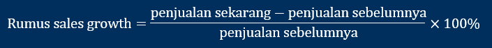 Sales Growth: Arti, Rumus Hitung, dan Cara Meningkatkan